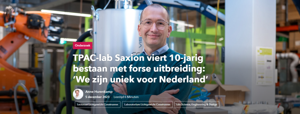 Saxion - TPAC-lab Saxion viert 10-jarig bestaan met forse uitbreiding ...